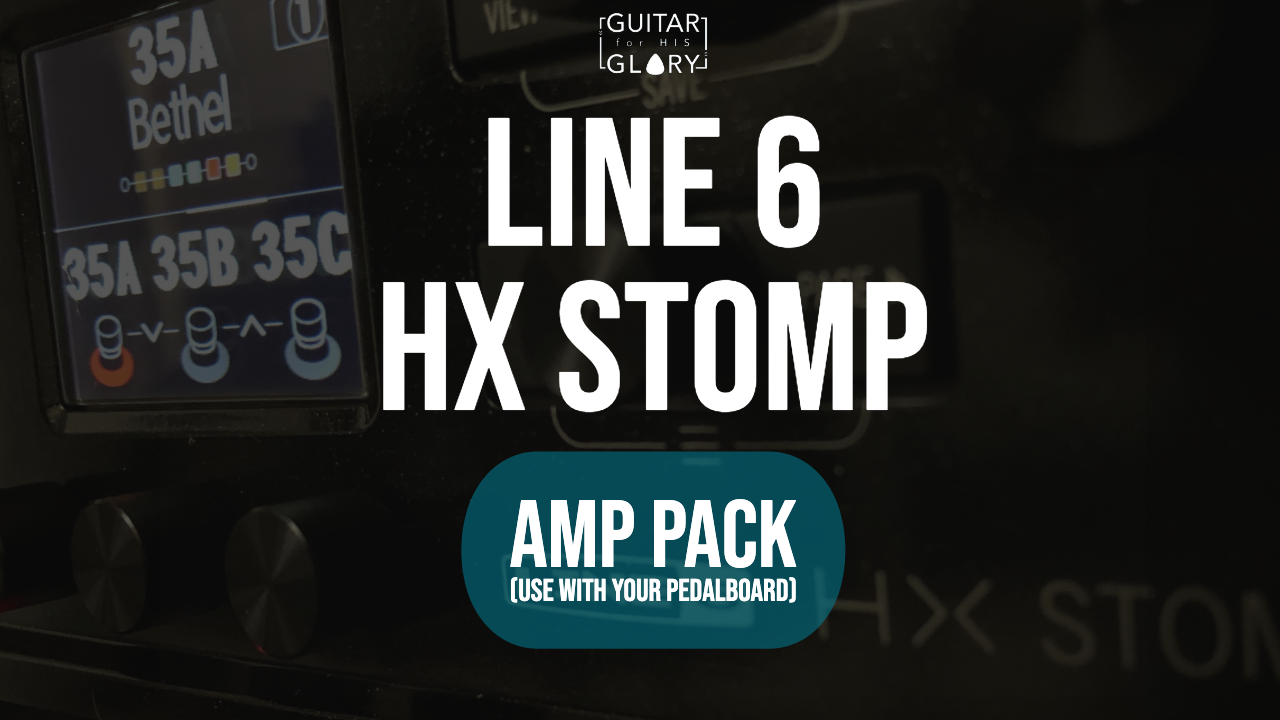 HX Stomp Amp Pack Landscape – GuitarforHISGLORY